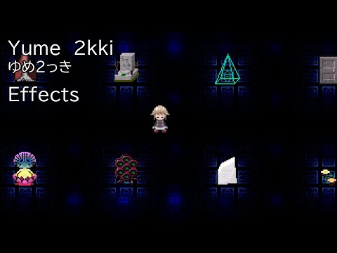 [Yume Nikki Fangame] Yume 2kki (ゆめ2っき) - Effects - YouTube