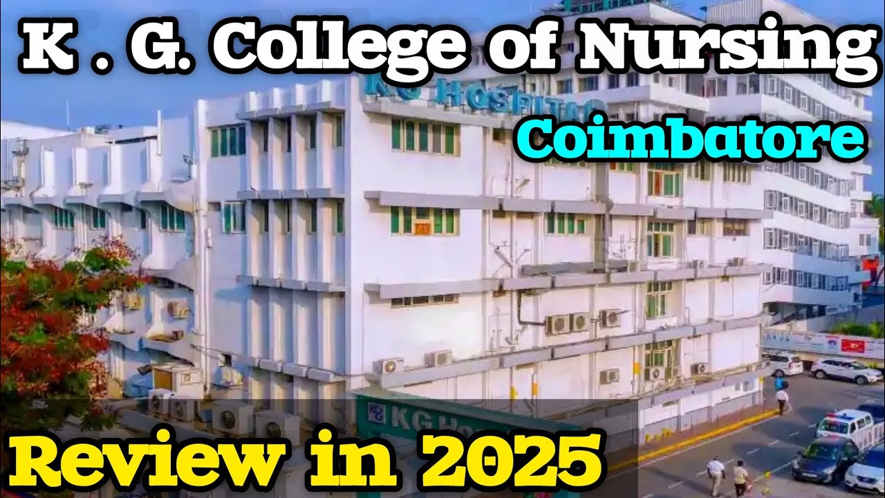 KG College of Nursing, Coimbatore, Best Nursing College, K.G Nursing ...
