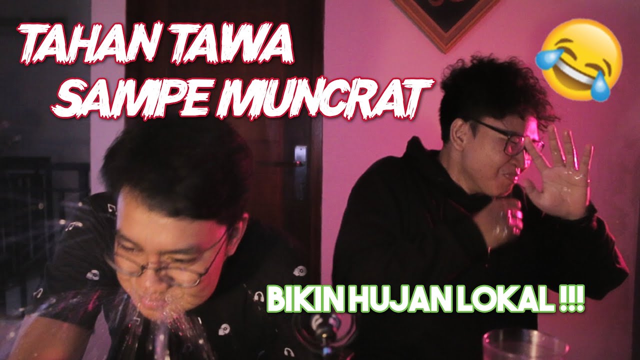 TAHAN TAWA CHALLENGE!!! muncrat sampe banjir WKWKWK - YouTube