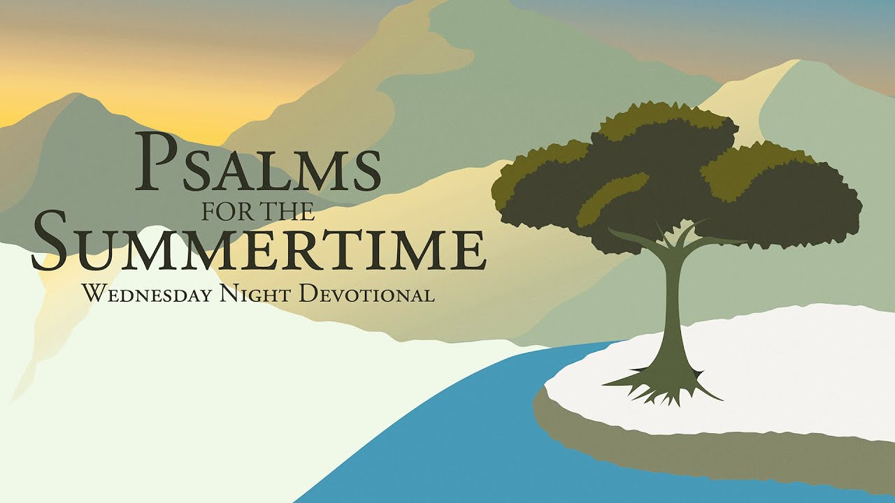 Wednesday night Devotional | Psalm 1 - YouTube