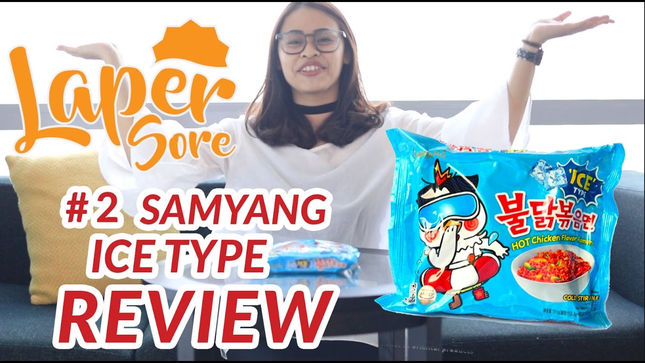 Laper Sore - Ep.2 Hot & Cold Samyang Ice Type - YouTube