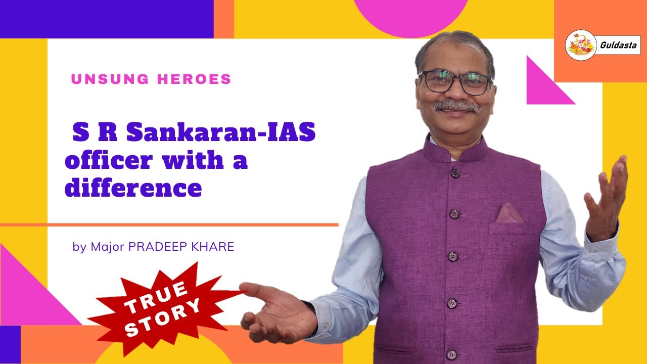 SR Sankaran -one of its kind IAS Officer | Suno Sacchi Kahaniyaan 93 ...