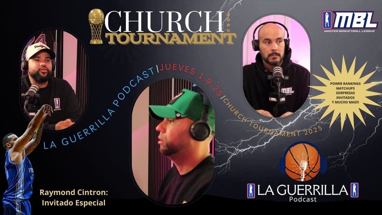 LA GUERILLA PODCAST / MBL CHURCH TOURNAMENT 2025 / Episodio 2 - YouTube