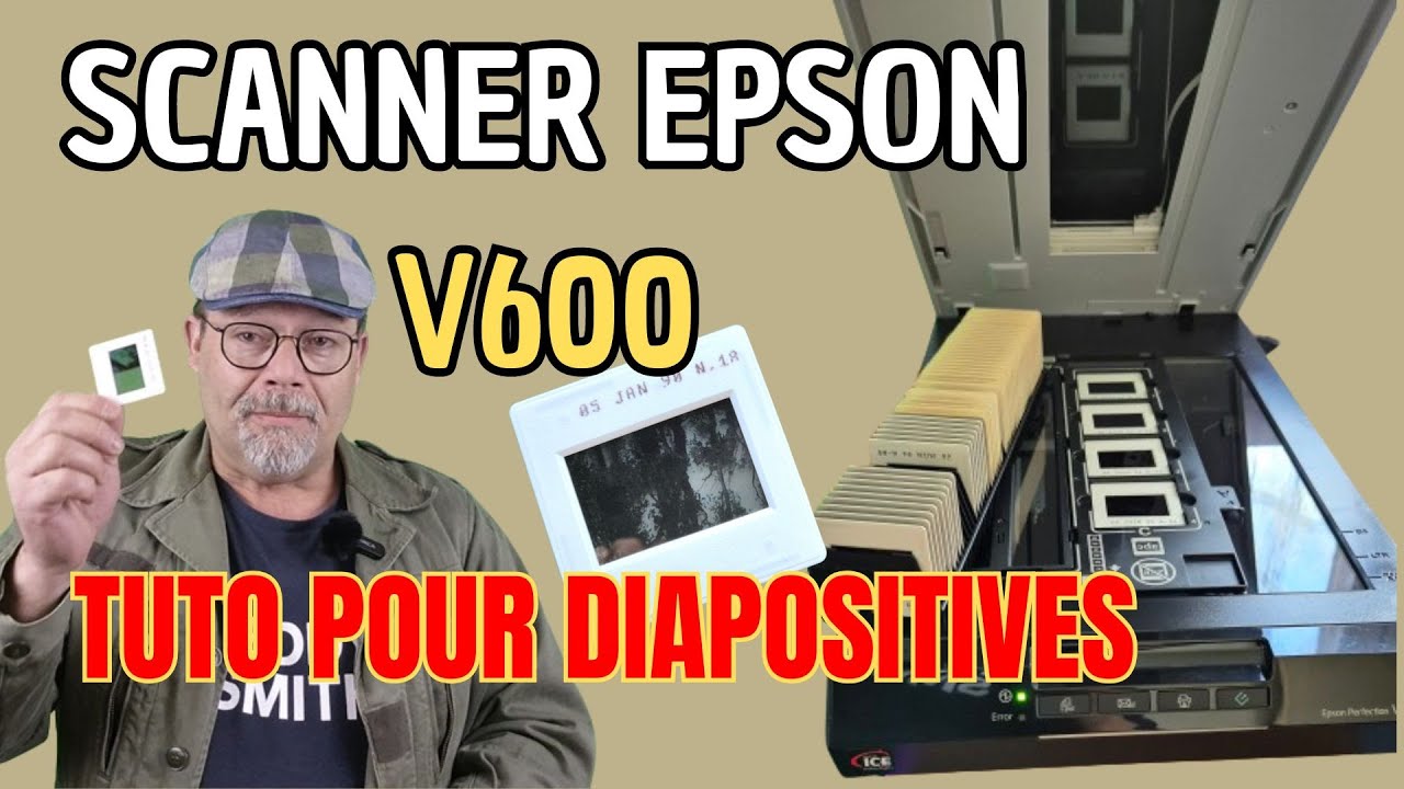 Comment scanner ses diapositives avec le Epson V600 Photo - Tuto 🎥 ...