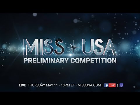 2017 MISS USA Preliminary Competition