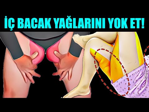 GECELERİ YATMADAN ÖNCE BU 3 EGZERSİZLE İÇ BACAK YAĞLARINI YOK ET!