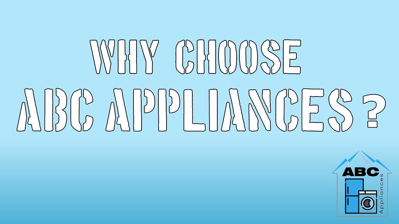 Why choose ABC Appliances? - YouTube