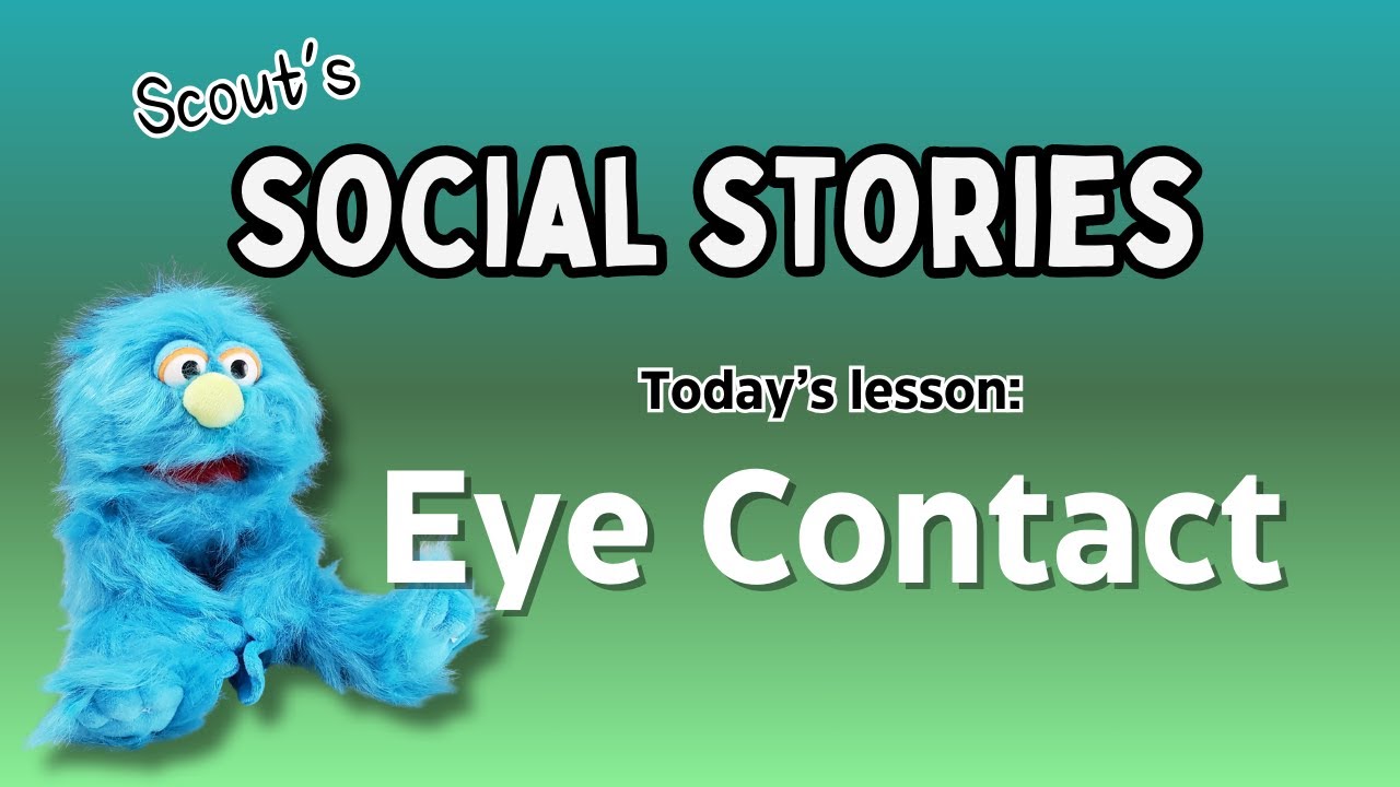 Eye contact - Social Story - YouTube