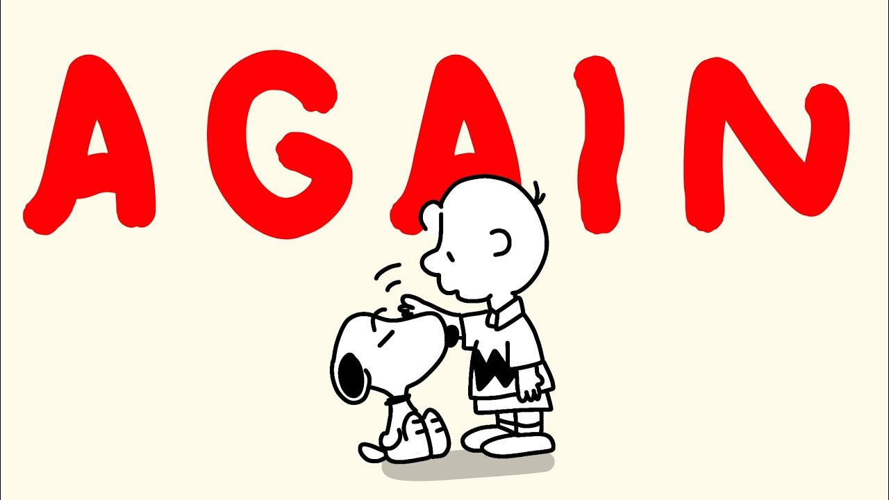 Again & Again - Peanuts Meme animation - YouTube