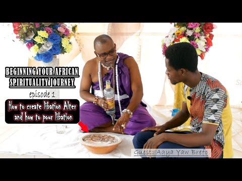 AFRICAN SPIRITUALITY JOURNEY episode 1 || How to Create libation Altar ...