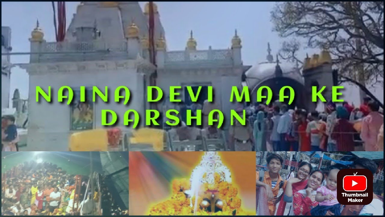 NAINA DEVI MAA KE DARSHAN ||(NAVRATRE SPECIAL VLOG ) FIRST VLOG 2022 - YouTube