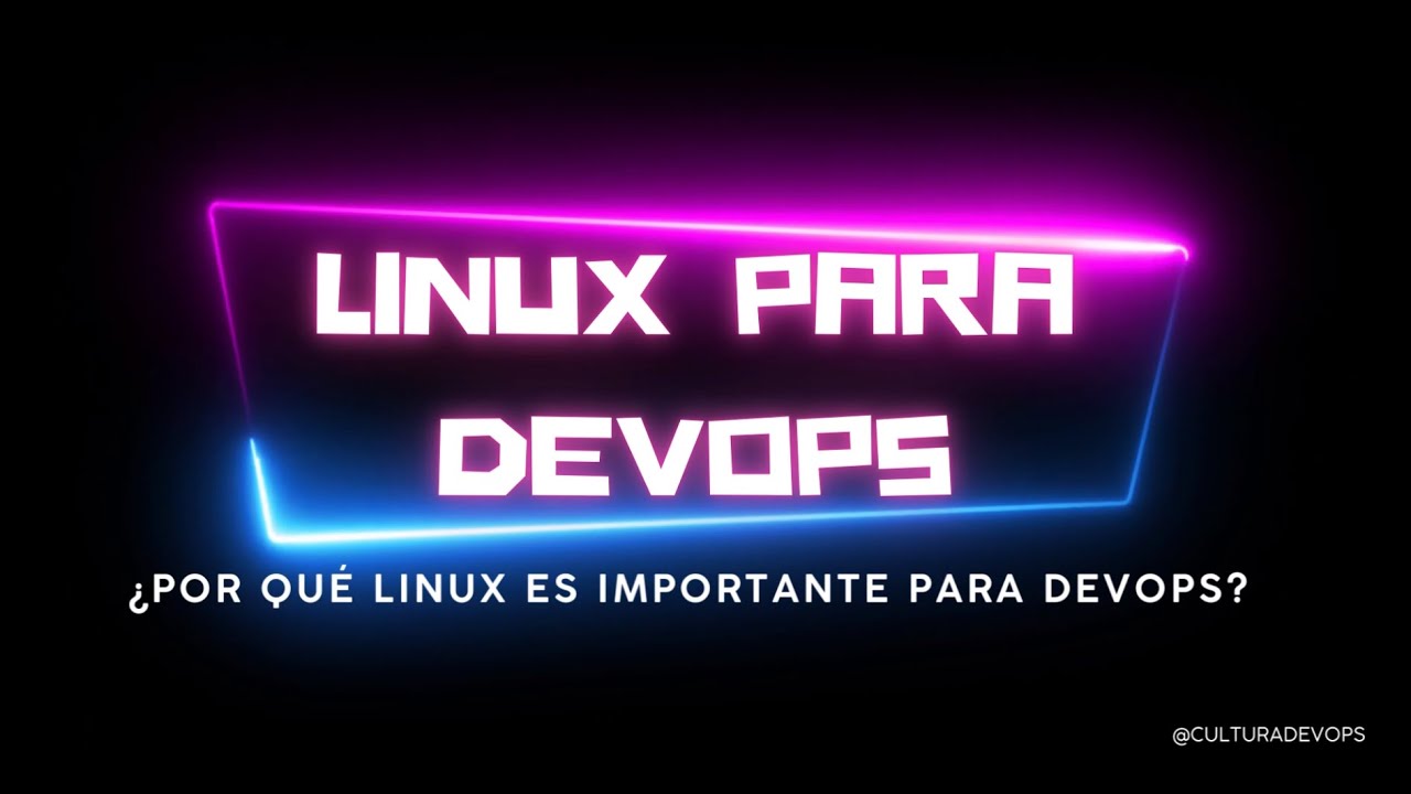 LINUX para DEVOPS - porque Linux es importante para DEVOPS - YouTube