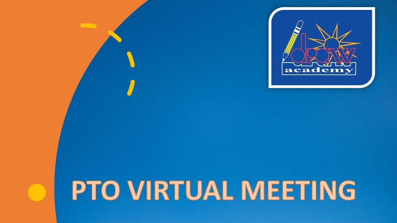 DRAW ACADEMY PTO Virtual Meeting - YouTube
