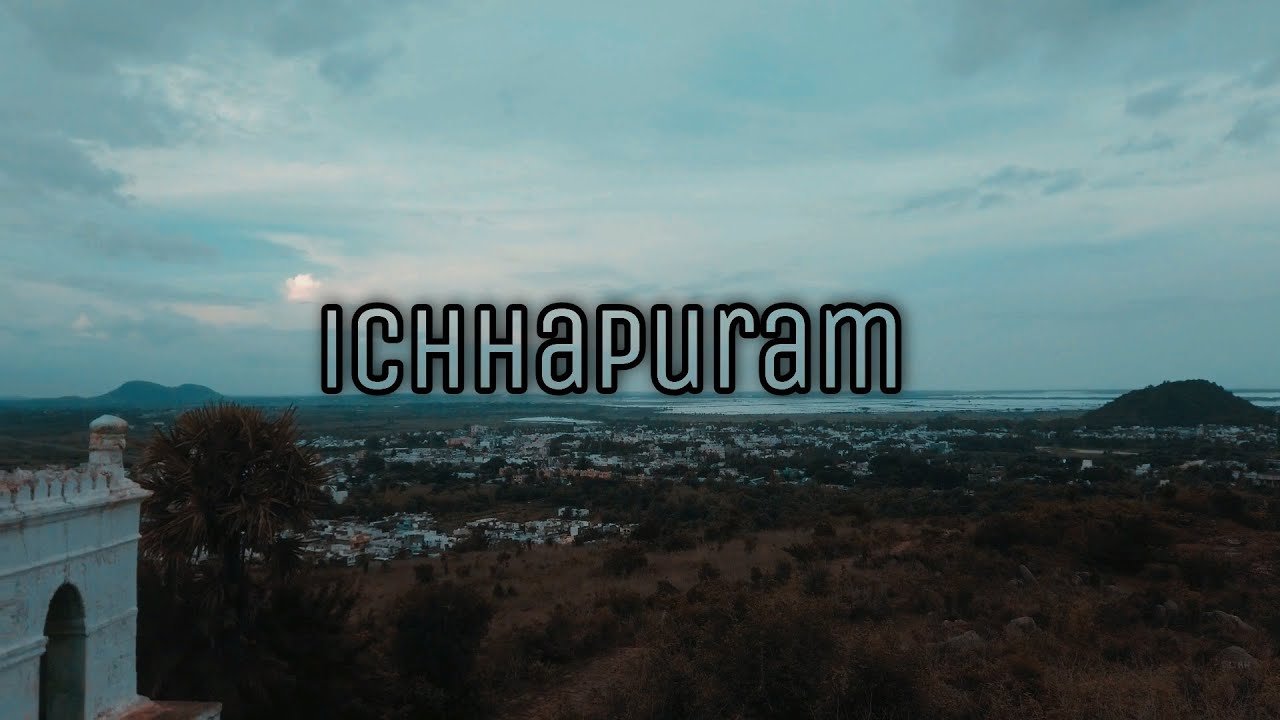 ICHAPURAM CITY| NEAR BHARAMPUR| NEAR SOMPETA! BEAUTIFULL CITY! - YouTube