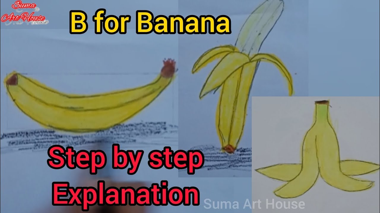 Easy Banana Drawing ||step by step Explanation ||Beginners also easy to ...
