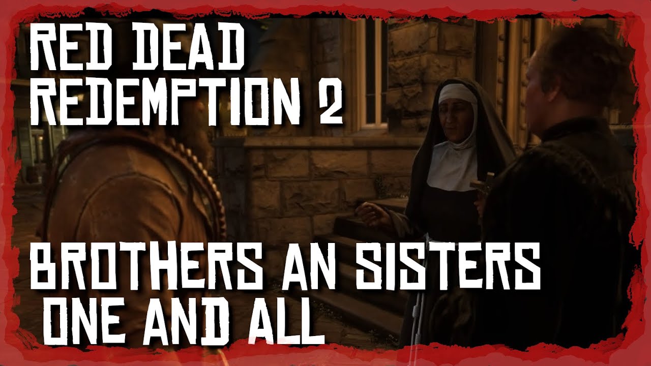 Brothers an Sisters One and All - Red Dead Redemption 2 (RDR2) #rdr2 ...