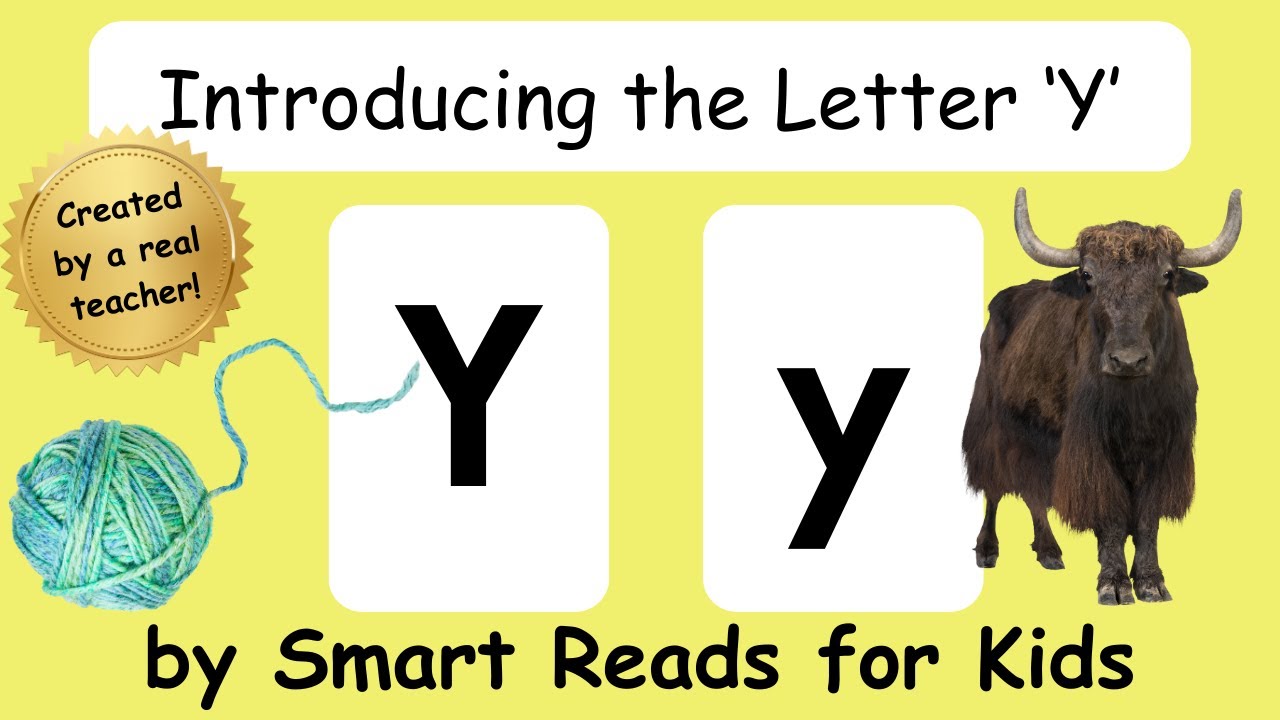 Introducing the letter Y. Teaching young learners to recognize letters ...