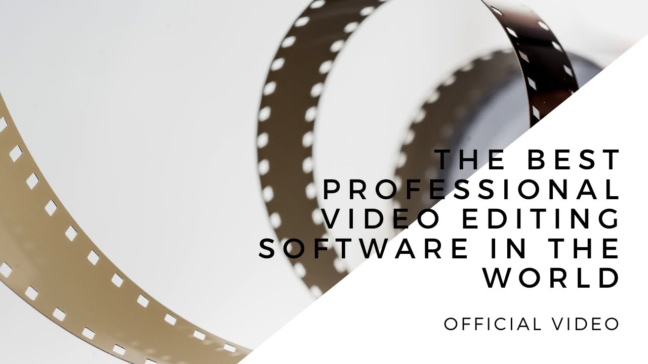The best professional video editing software in the world - YouTube