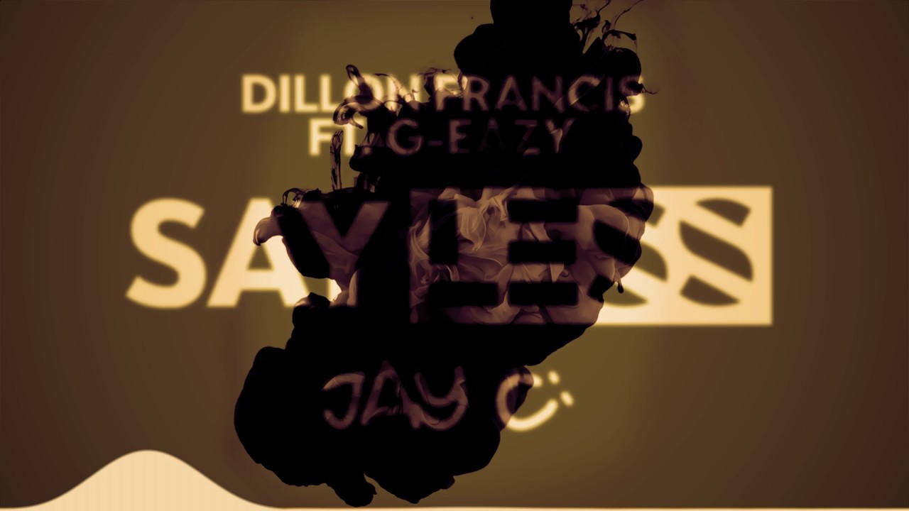 Dillon Francis ft. G Eazy - Say Less (Jay C Remix) - YouTube