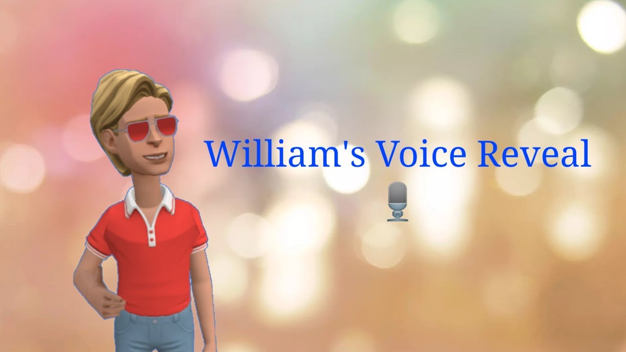 William's Voice Reveal - YouTube