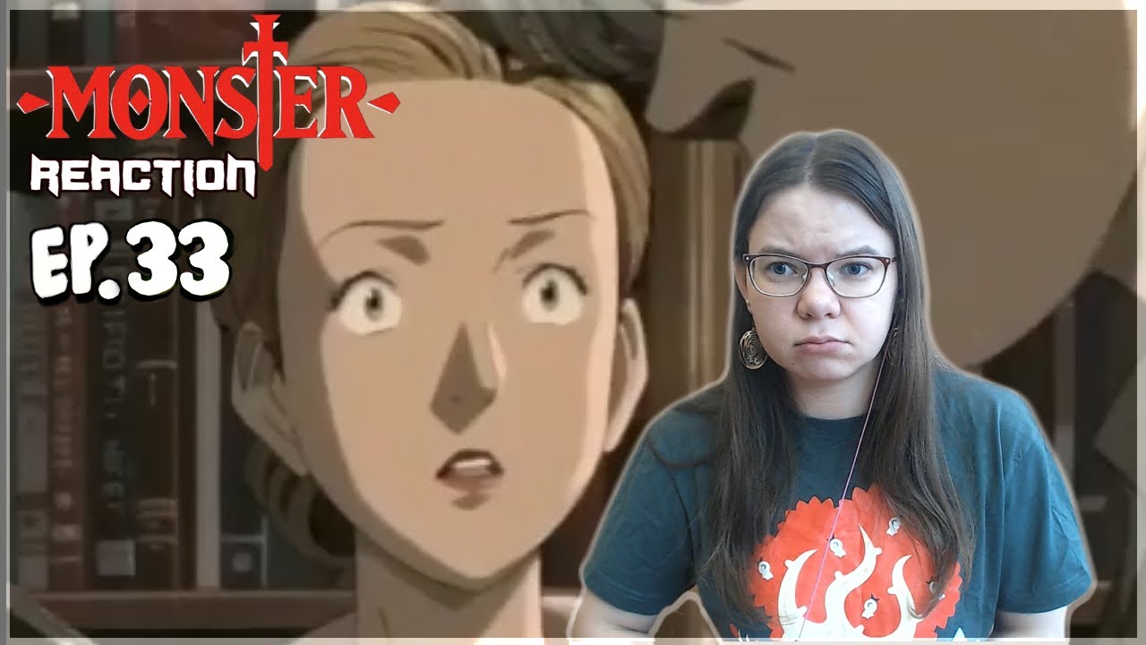 Monster - Episode 33 Reaction (Monster Anime) - YouTube
