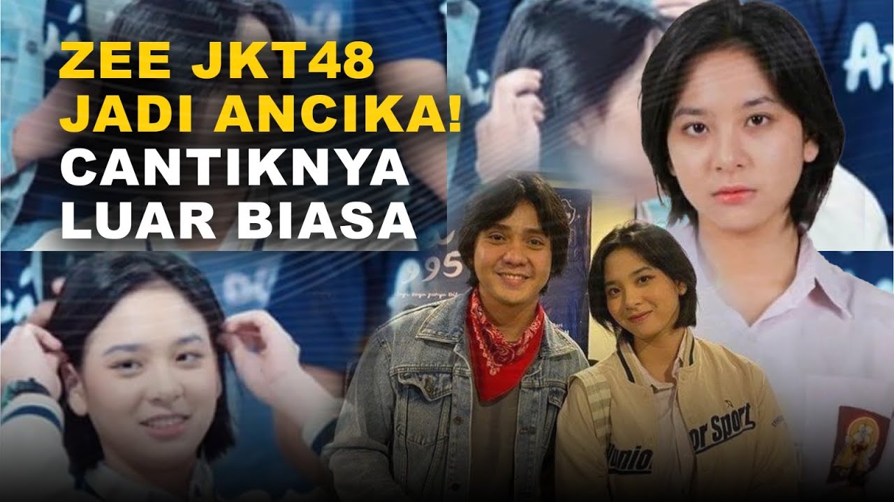 ZEE JKT48 JADI ANCIKA, CANTIKNYA LUAR BIASA - YouTube