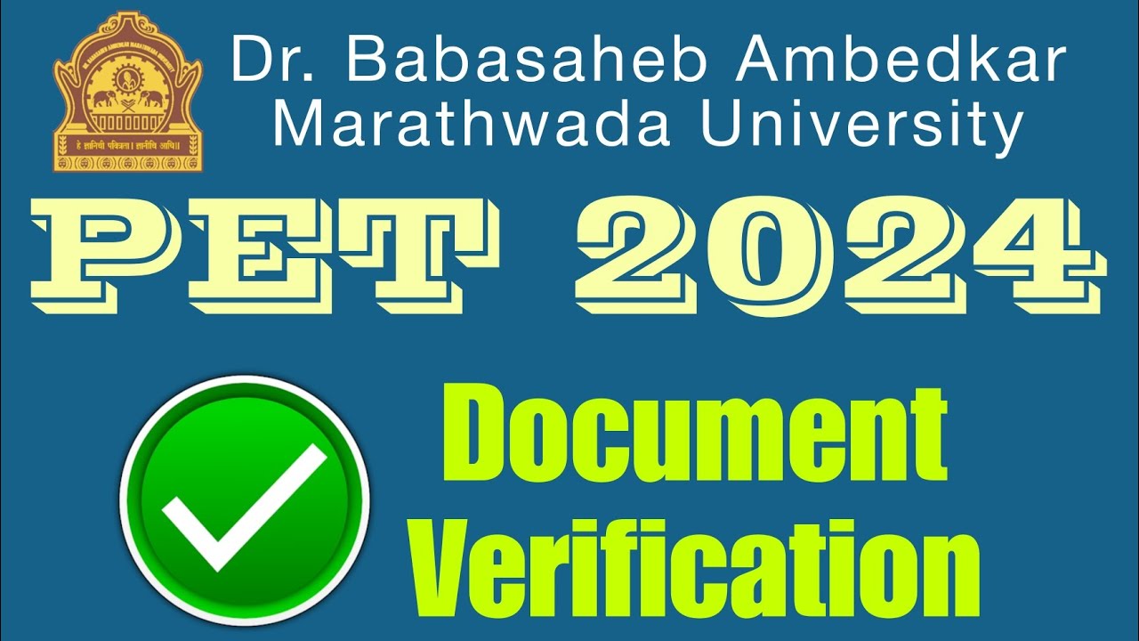 PET 2024 | PhD Admission Test | BAMU | Document Verification - YouTube