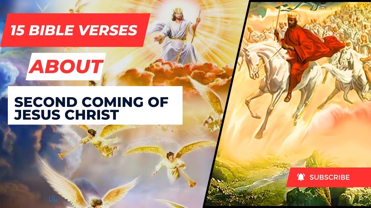 15 Bible Verses about the Second coming of Jesus Christ # ...