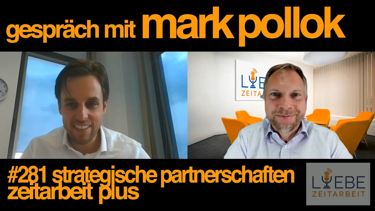 #281 Strategische Partnerschaften - Zeitarbeit Plus - Mark Pollok - YouTube