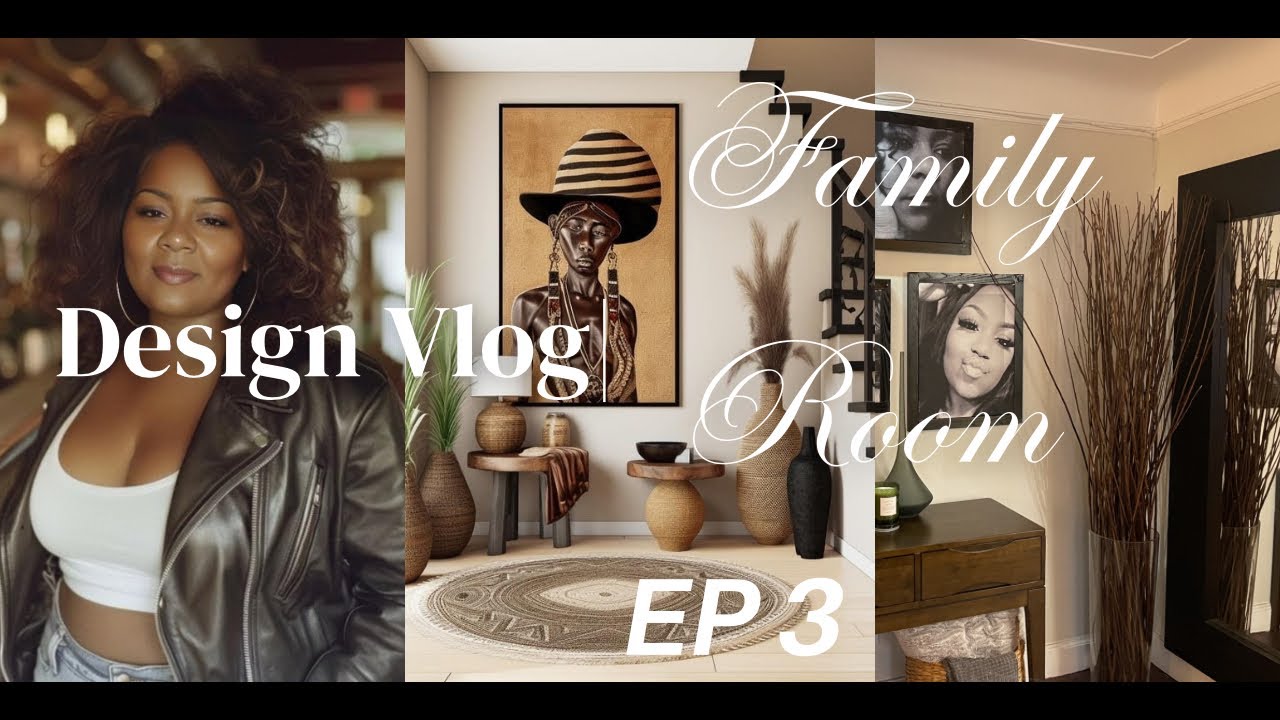 Design Vlog Family Room EP3 - YouTube