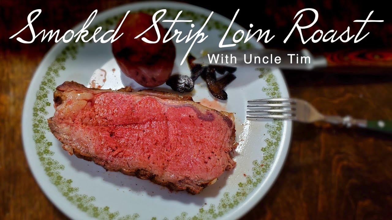 The BEST way to cook Strip Loin Roast @UncleTimsFarm #kärnəvór - YouTube