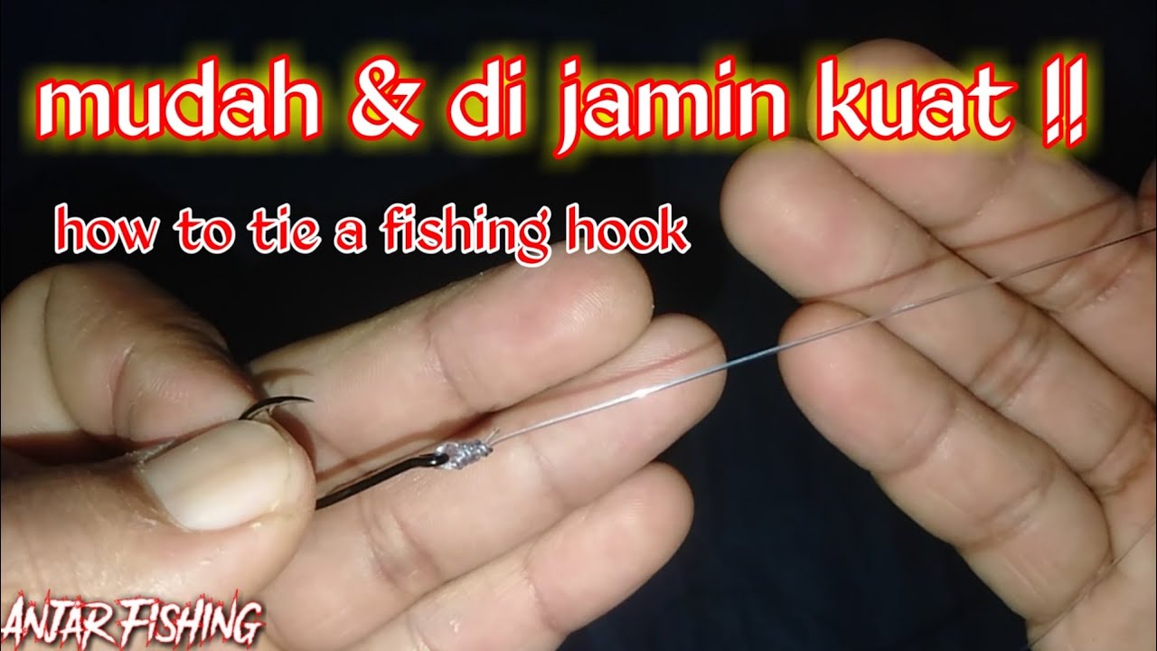 Cara Mengikat Kail Pancing MUDAH & KUAT‼️( how to tie a fishing hook ...