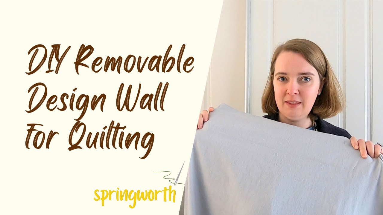 DIY Removable Design Wall for Quilting - YouTube