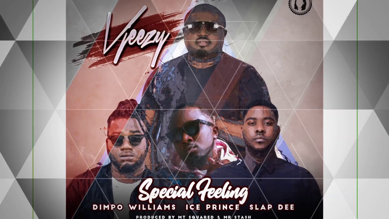 Special Feeling - VJeezy (feat. Ice Prince, Dimpo Williams & Slap Dee ...
