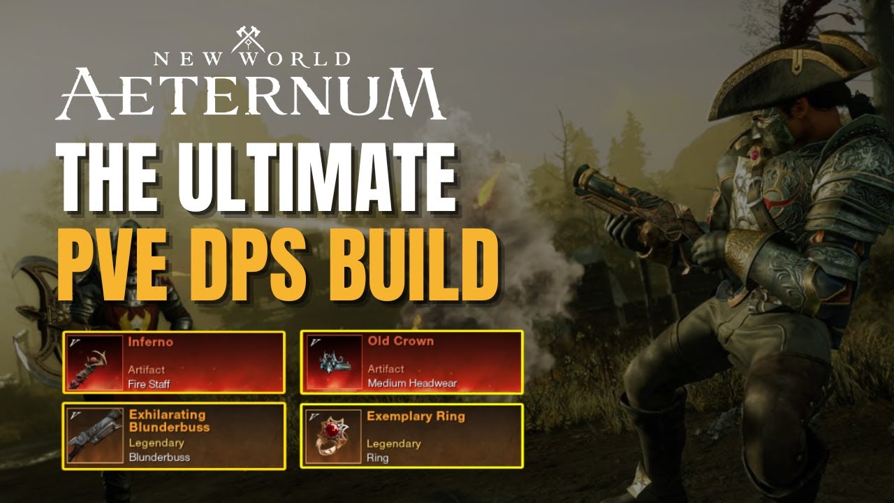 New World Aeternum: High DPS PvE Build (Blunderbuss/Fire Staff) - YouTube