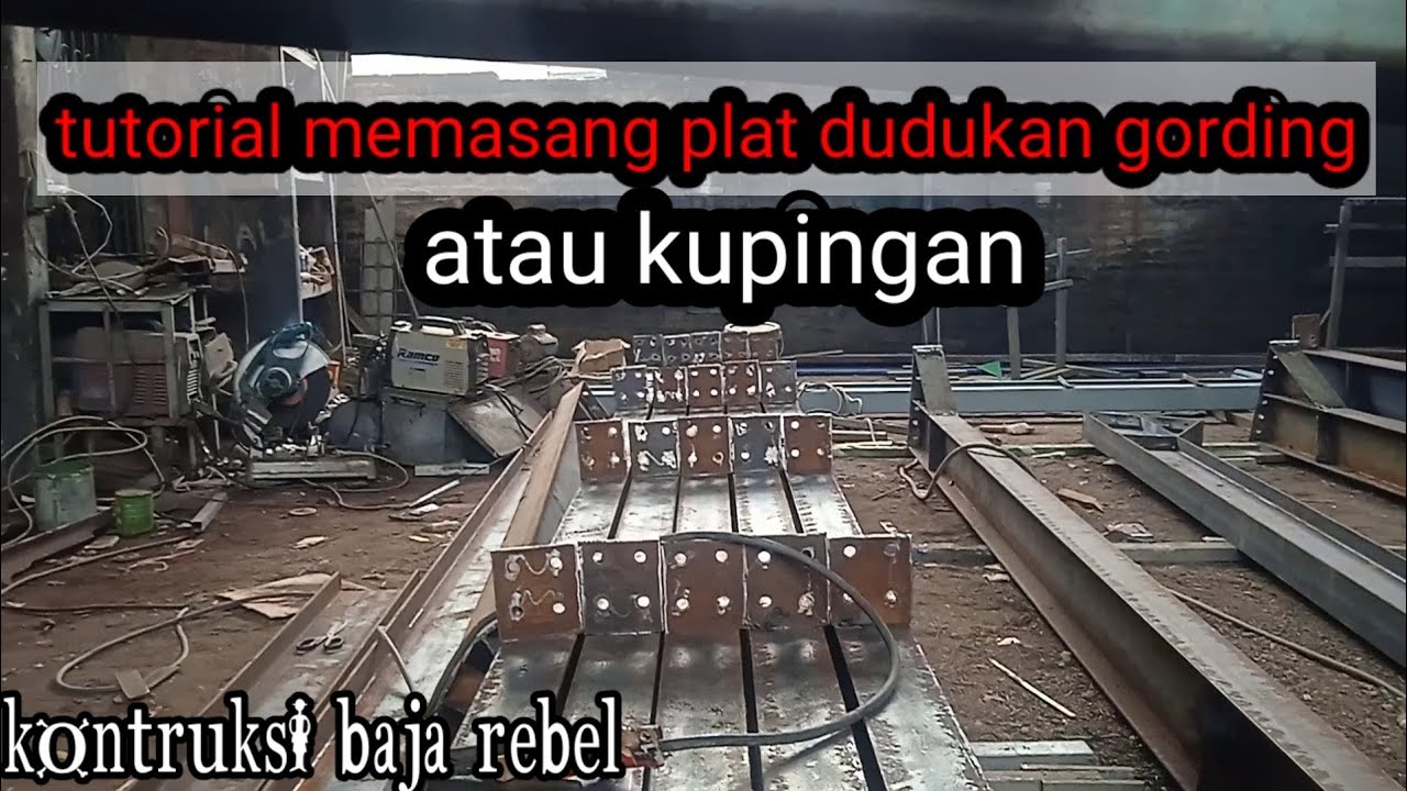 Cara yang paling mudah memasang plat dudukan kanal c atau gording plat ...