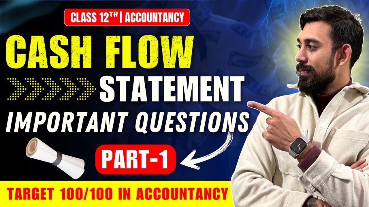 Cash flow Statement - Important Questions | Accountancy Class 12 - YouTube