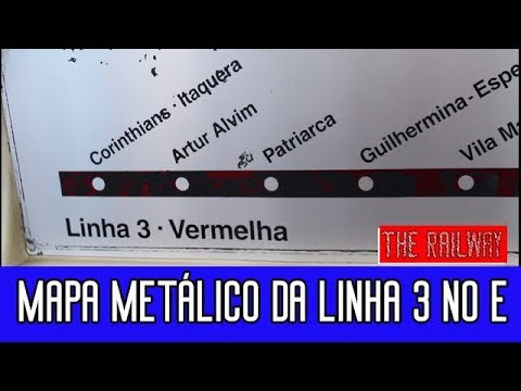 Metrô SP | Mapa metálico da linha 3 vermelha no trem da frota E (E03 ...