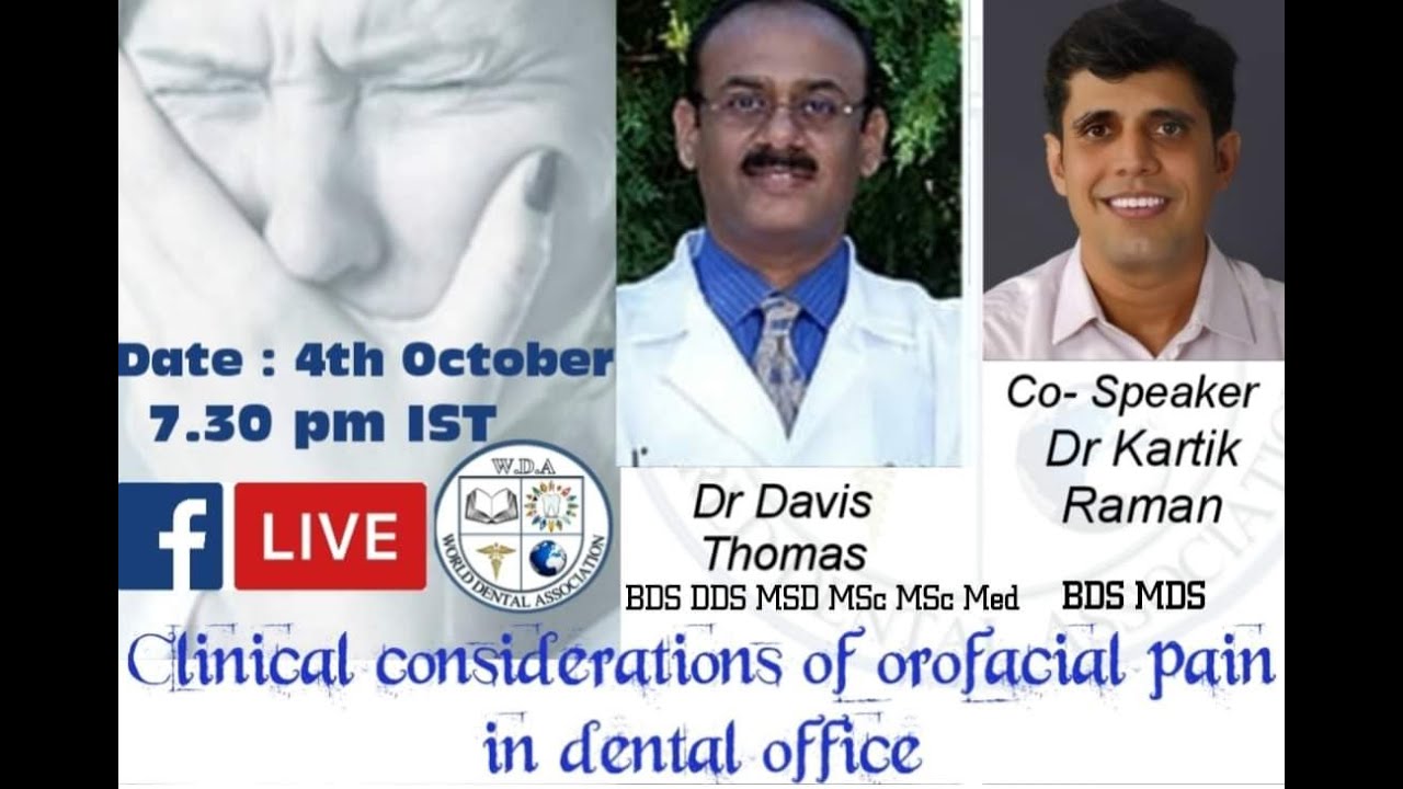 CLINICAL CONSIDERATIONS OF OROFACIAL PAIN IN DENTAL OFFICE By Dr.DAVIS ...