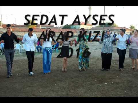 Sedat Ayses Arap Kızı 2016