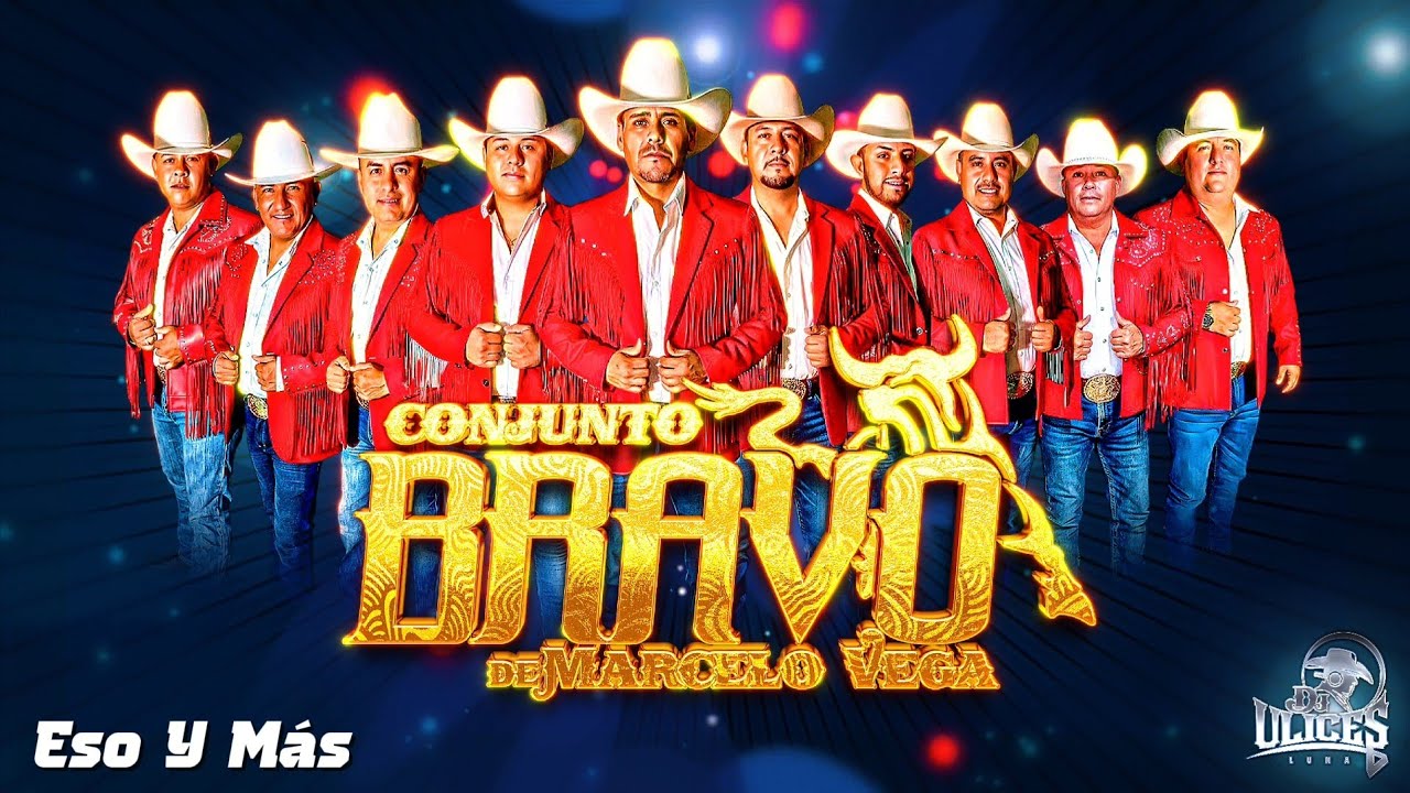 Conjunto Bravo De Marcelo Vega | Eso Y Más ♪ (En Vivo / 2026) - YouTube
