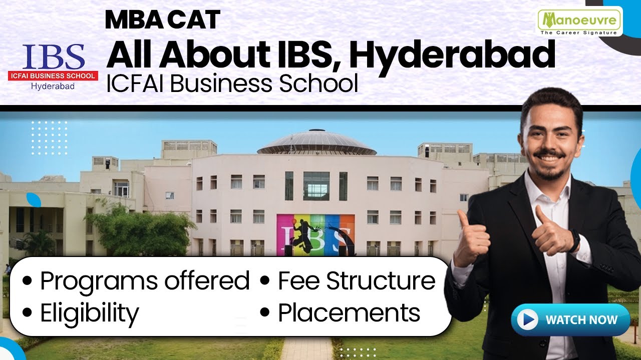 IBS Hyderabad - ICFAI Business School | Programs Offered | Eligibility ...