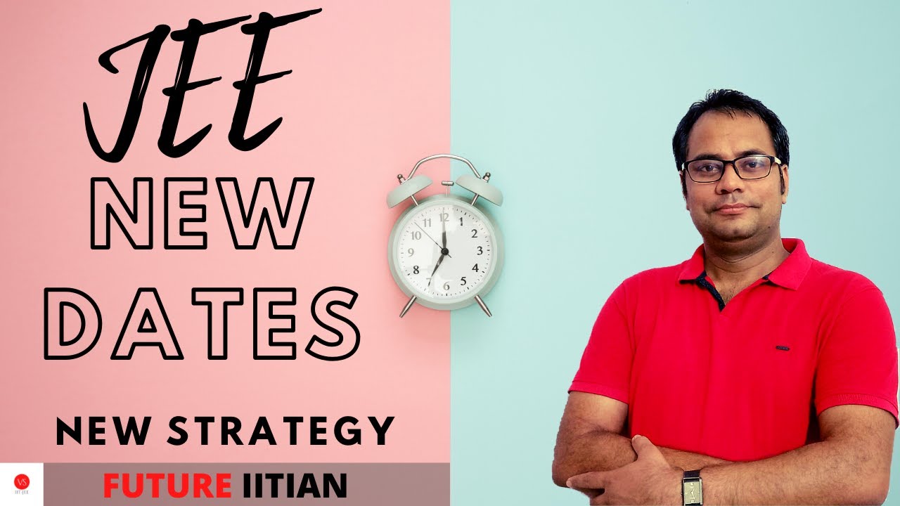 JEE Mains 2020 New Dates Announced | JEE Mains 2020 Date Extended | 58 ...