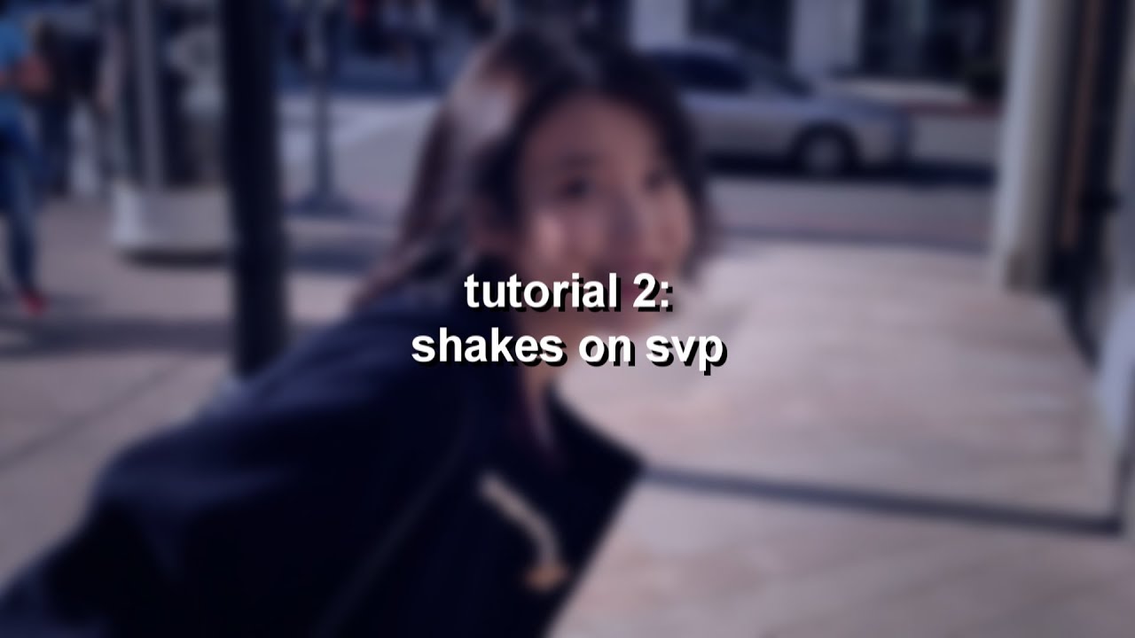 effect tutorial 2 : shakes (SVP) - YouTube