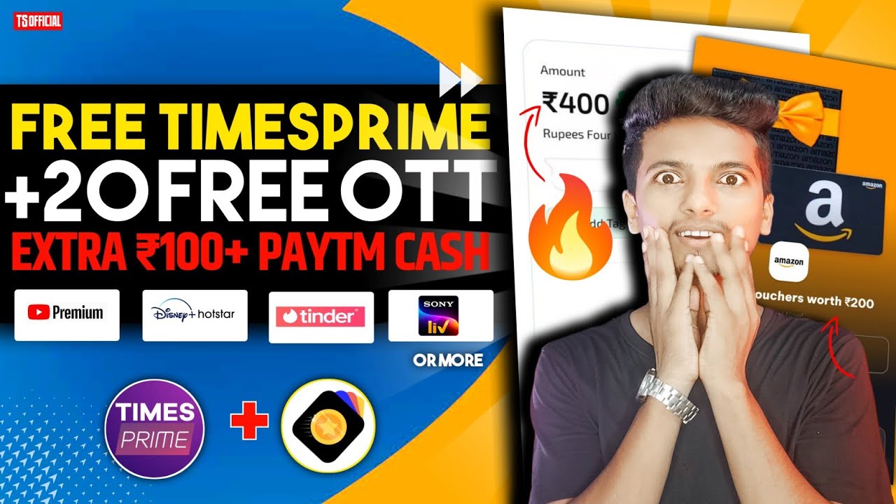 Free Timesprime Subscription +20 Free Ott Subscription & Also ₹100 ...