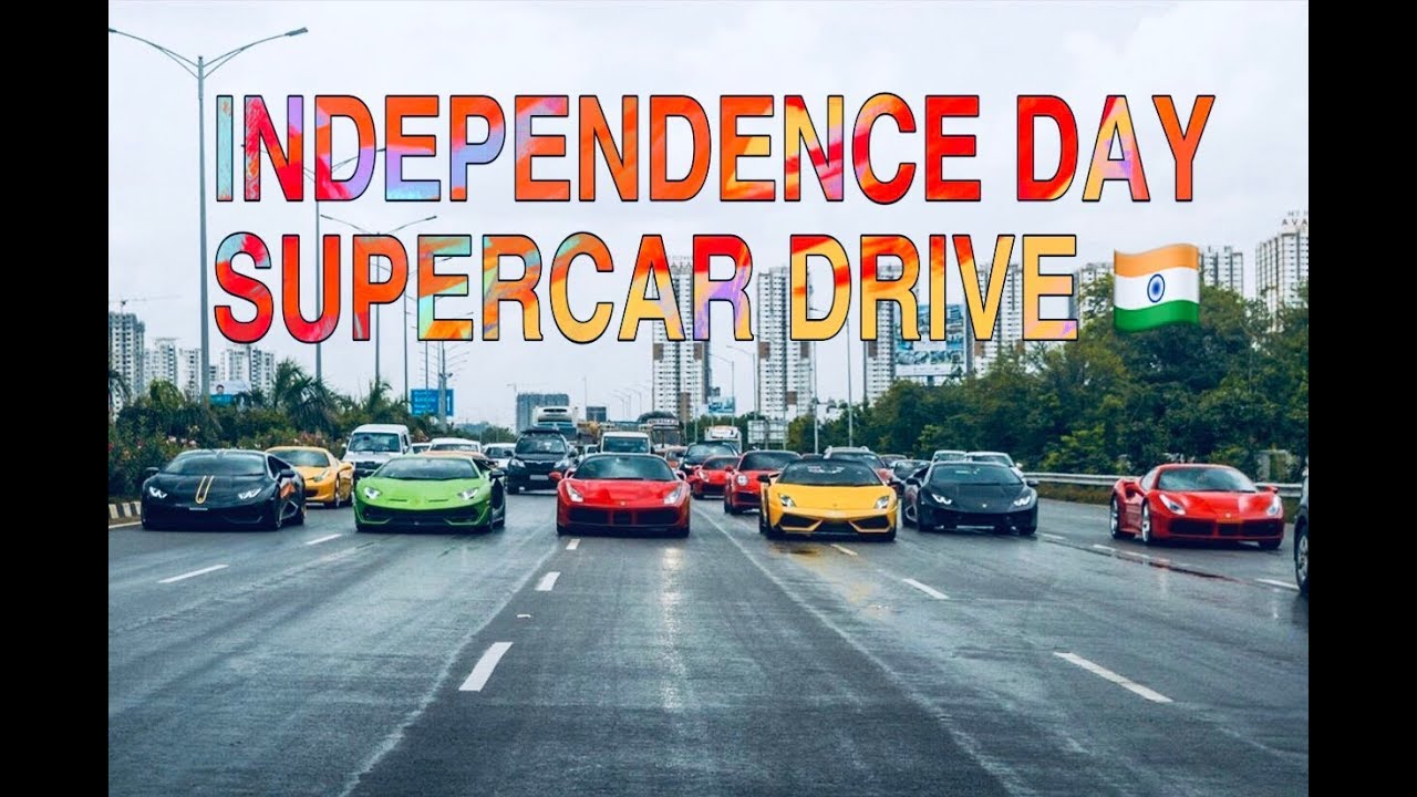 INDEPENDENCE DAY SUPERCAR DRIVE AT HYDERABAD 🇮🇳 | INDIA'S BEST SUPERCAR ...