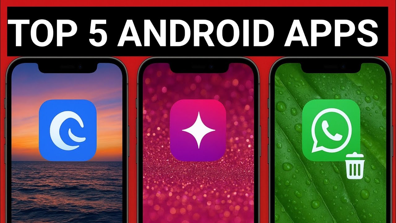 Top 5 Best Android Apps of October 2025 You Should Be Using Right Now ...