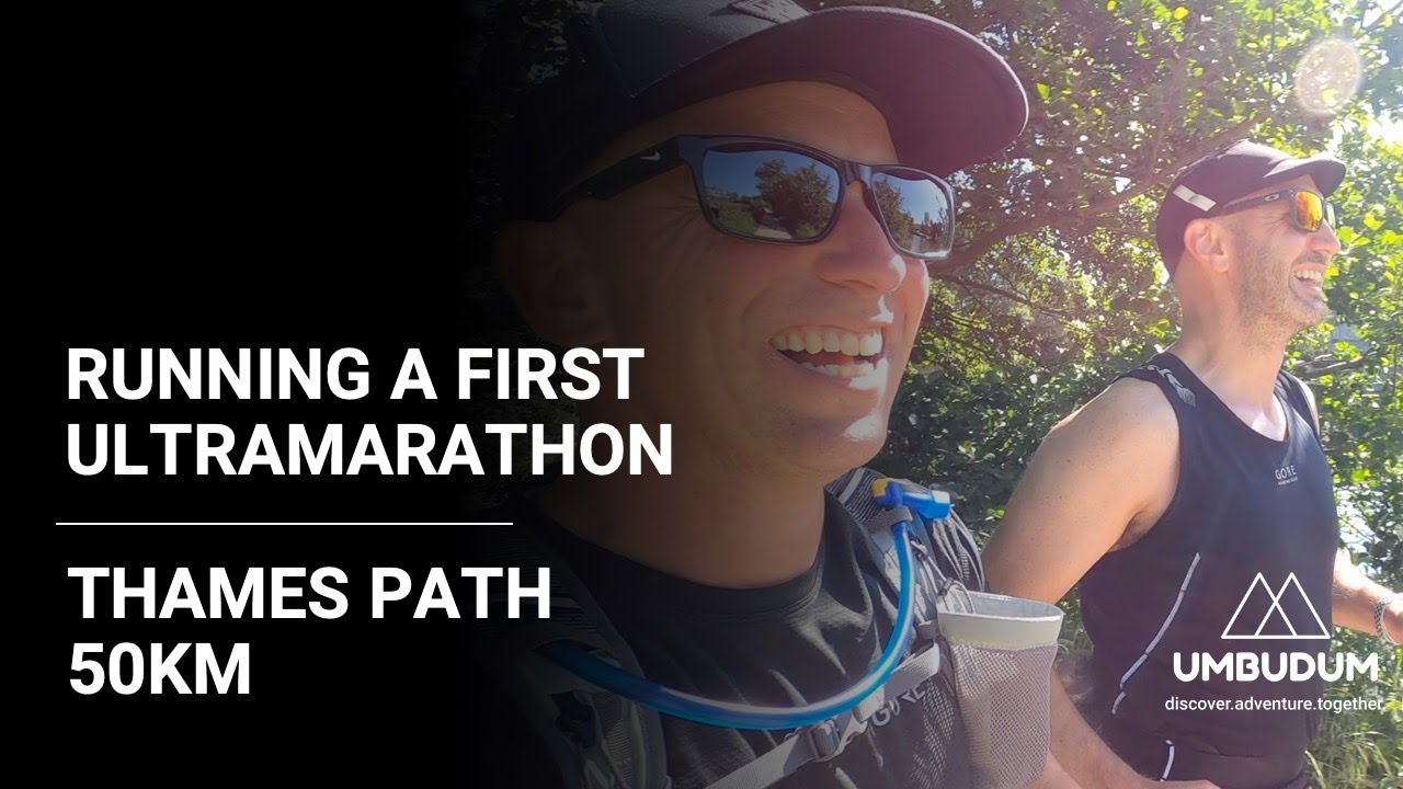 First Ultramarathon Thames Path Ultra 50km Trail Run - YouTube