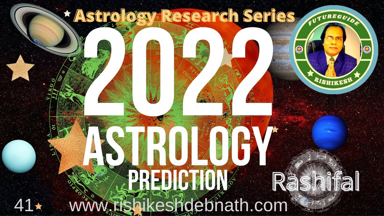 2022 astrology prediction | 2022 predictions astrology | futureguide ...