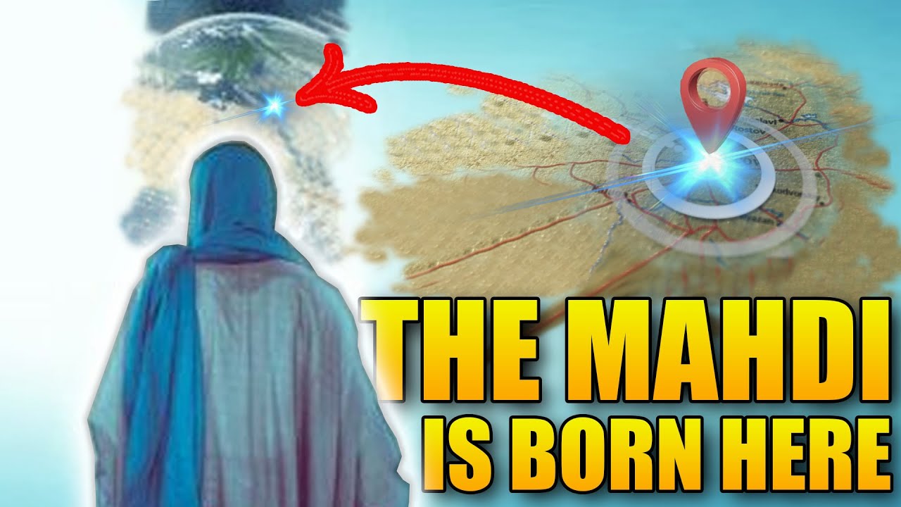 Imam Mahdi Is Born In This Country... || Signs Of Qiyamah - YouTube
